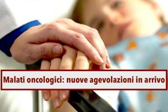 Malati oncologici, nuove agevolazioni economiche e riconoscimento Legge ...